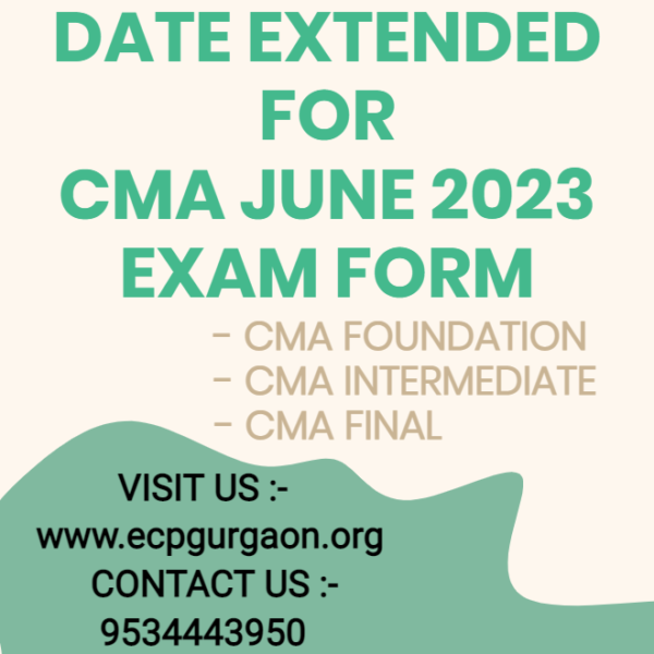 CMA JUNE 2023 EXAM FORM LAST DATE EXTENDED - ecp