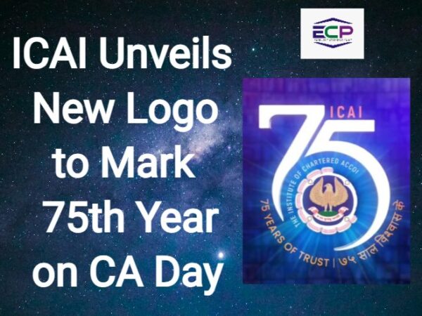 ICAI Unveils New Logo to Mark 75th Year on CA Day - ECP